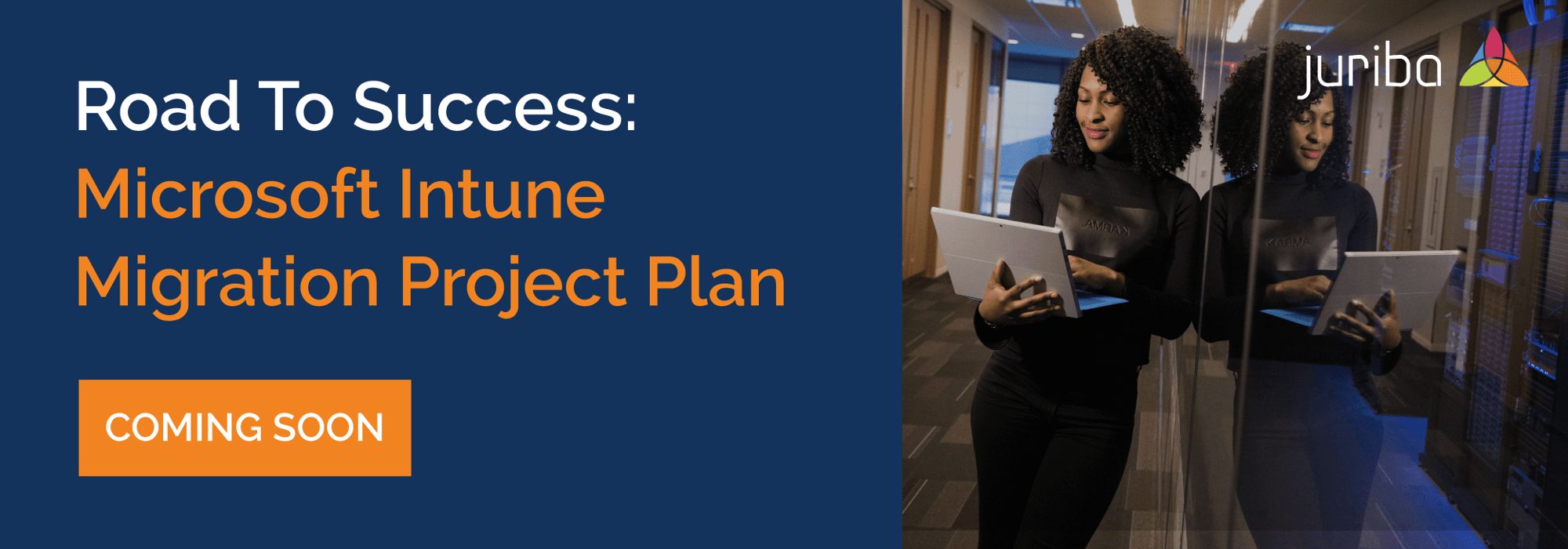 How to run a successful Microsoft Intune migration (with no screw ups)